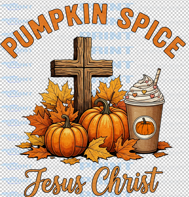 Pumpkin Spice Jesus Christ – The Print Shop