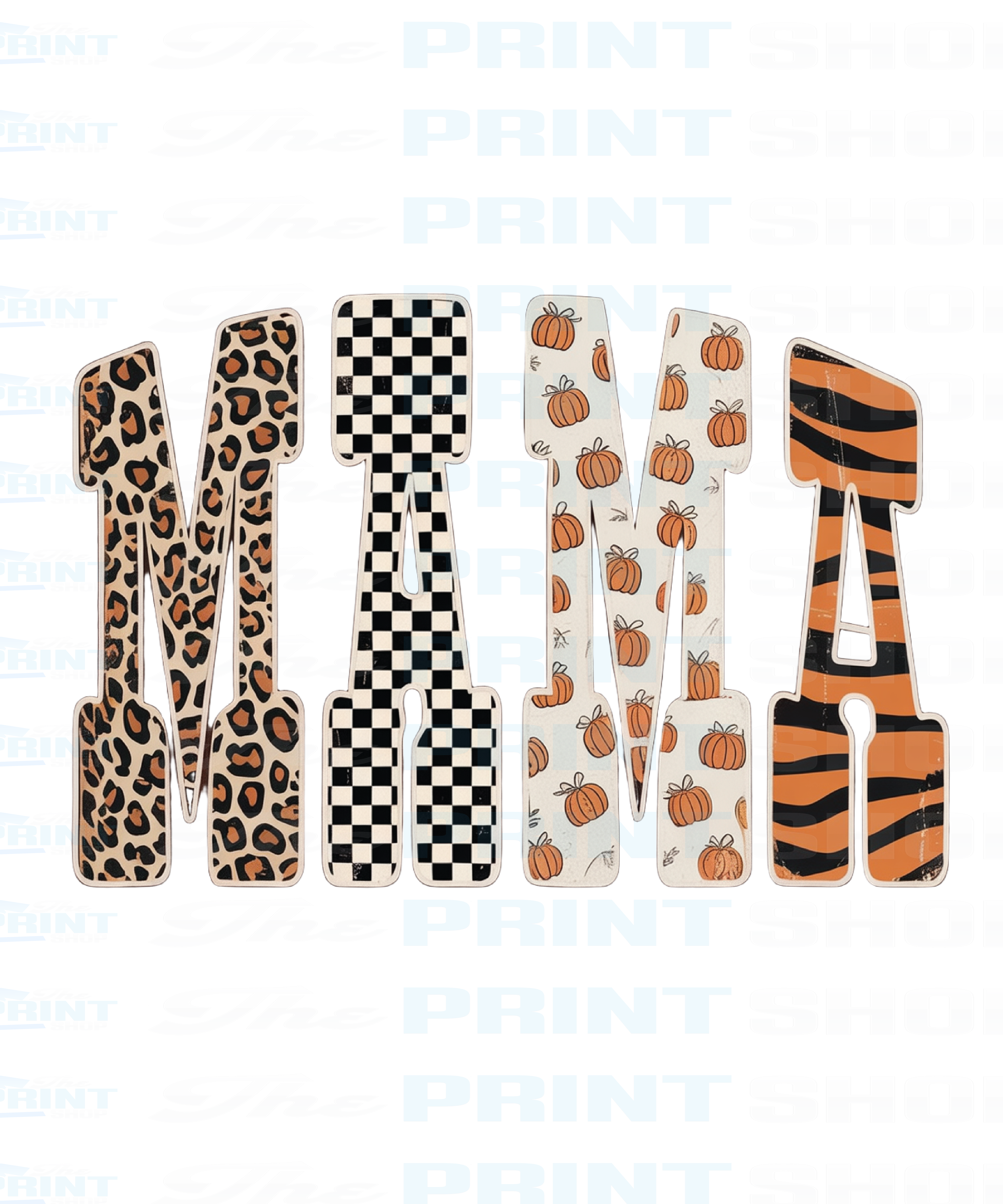 Mama – The Print Shop